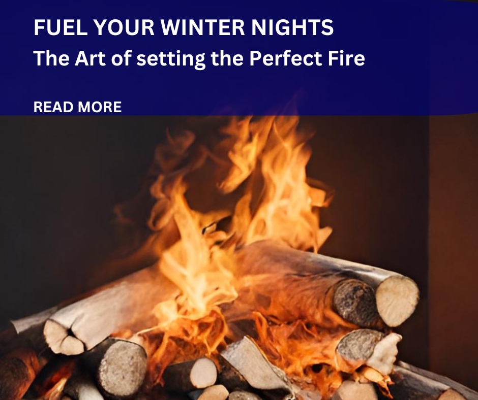 Fuel Your Winter Nights: The Art of setting the Perfect Fire – Budget ...